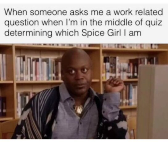 Work Memes That Totally Get Your 9-to-5 Life